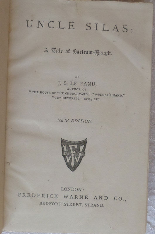 Uncle Silas: A Tale of Bartram-Haugh by FANU JS Le 1814-1873 ...