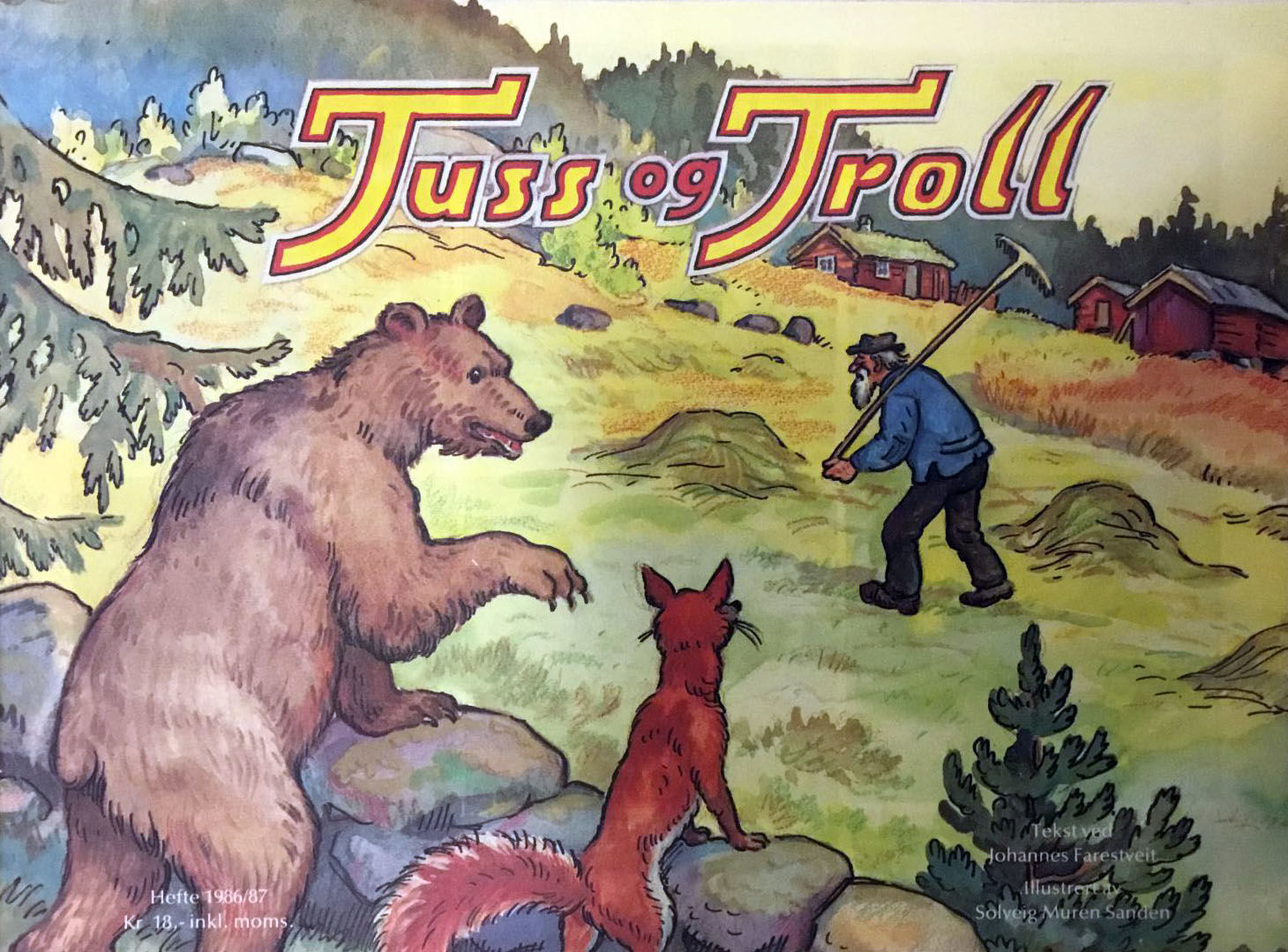 Teks ved Johannes Farestveit. Illustrert av Solveig Muren Sanden ...