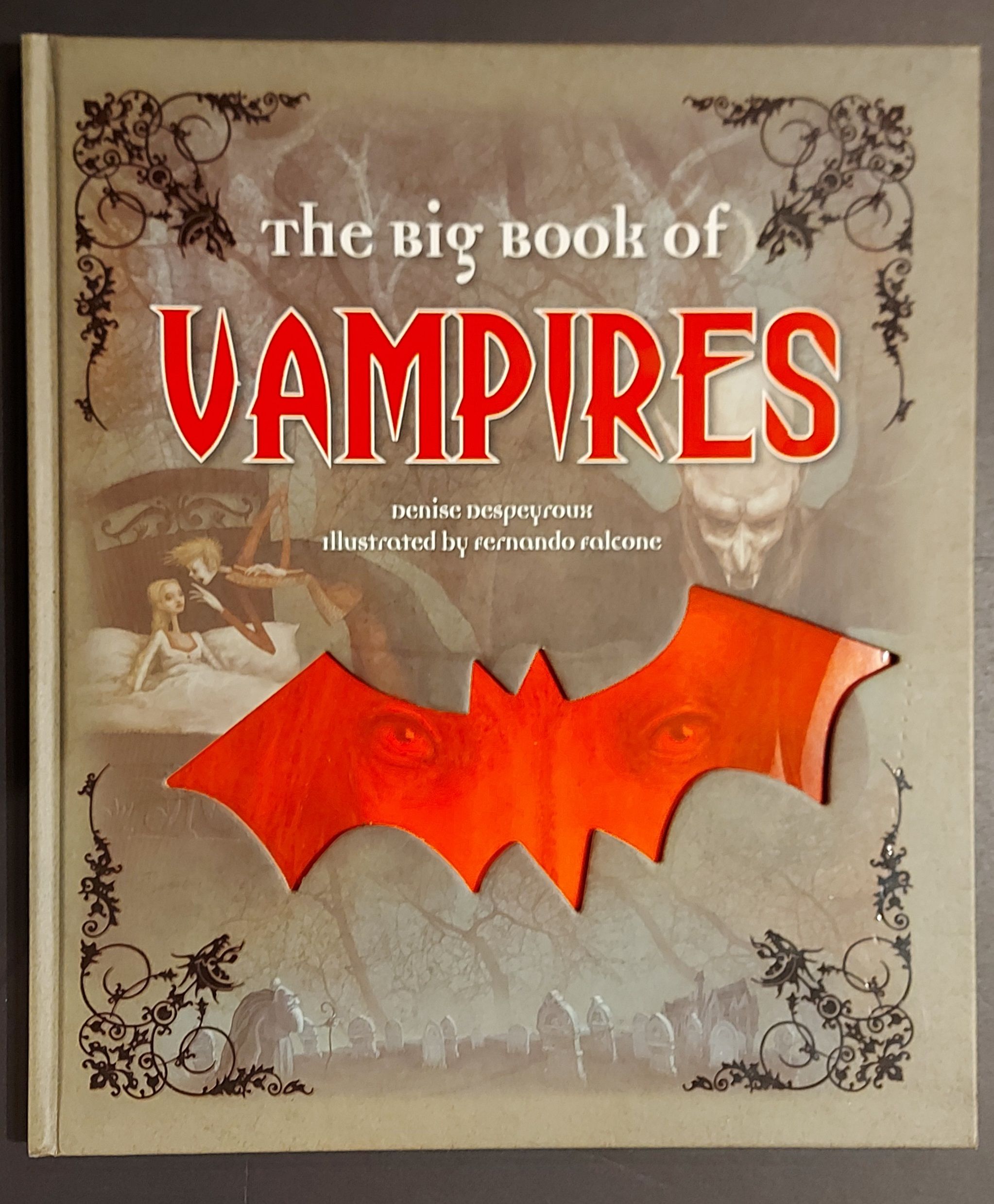 The Big Book Of Vampires by Despeyroux, Denise | Hardcover | 2012 ...