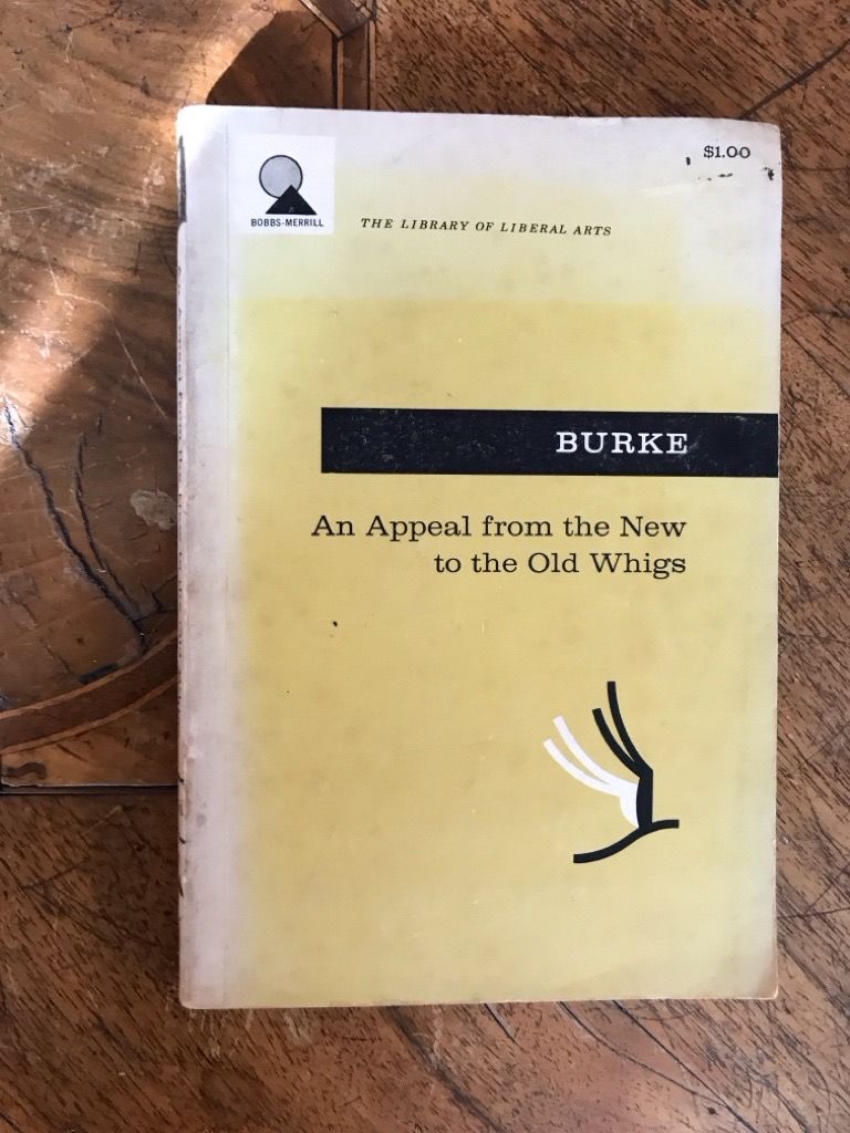 An Appeal from the New to the Old Whigs by Burke, Edmund: | 1962. | Biblio