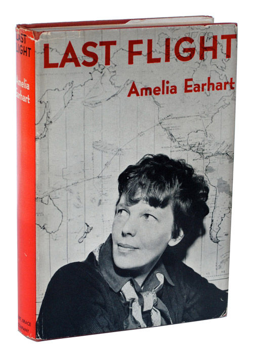 Amelia Earharts Last Flight