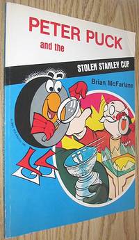 Peter Puck and the Stolen Stanley Cup by Brian McFarlane - Paperback ...