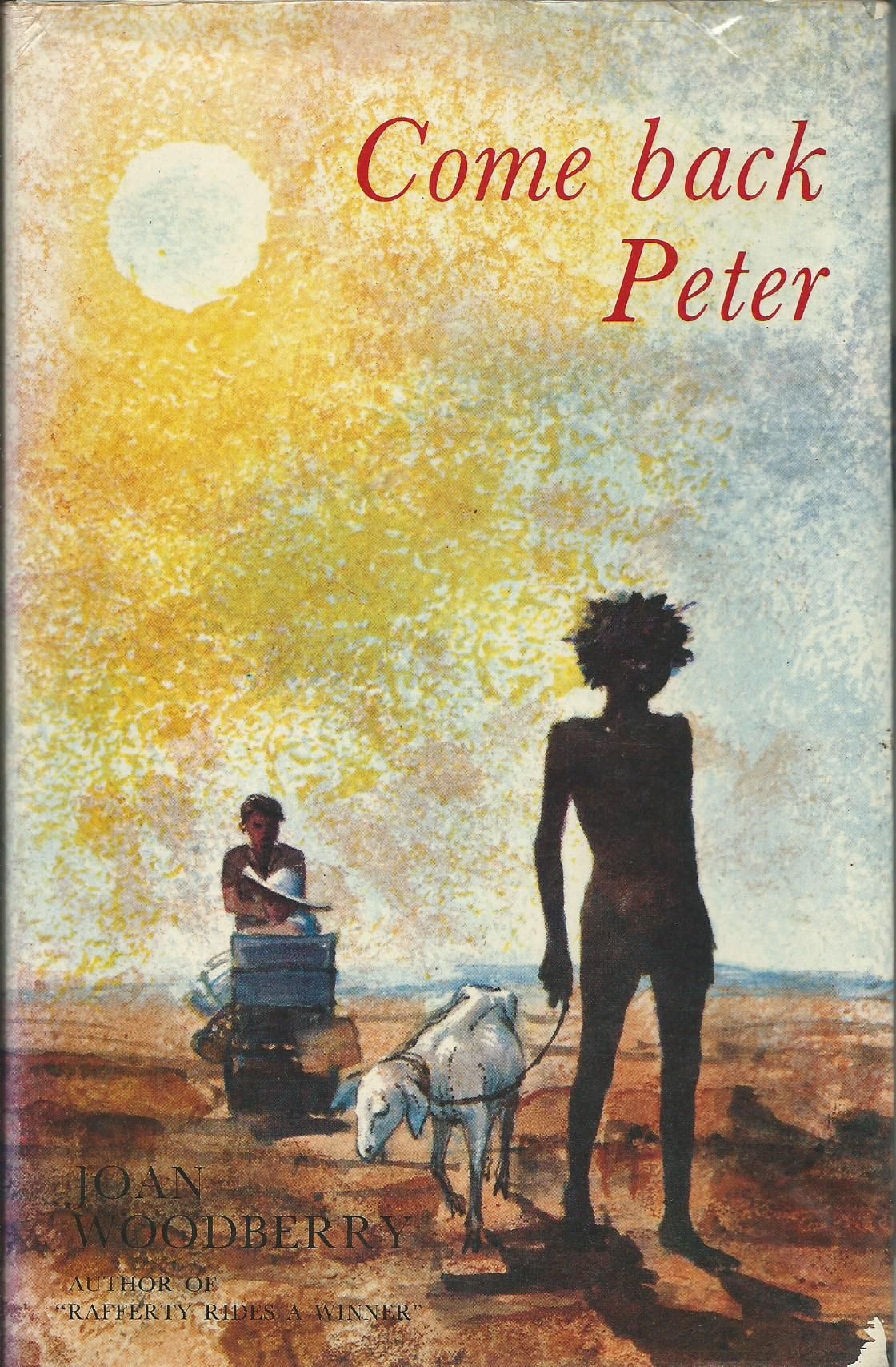 Come Back Peter by Woodberry, Joan | Hardcover | 1968 | Rigby | BIBLIO