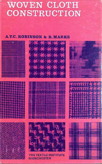 BIBLIO | Woven Cloth Construction by A.T.C. Robinson, R. Marks ...