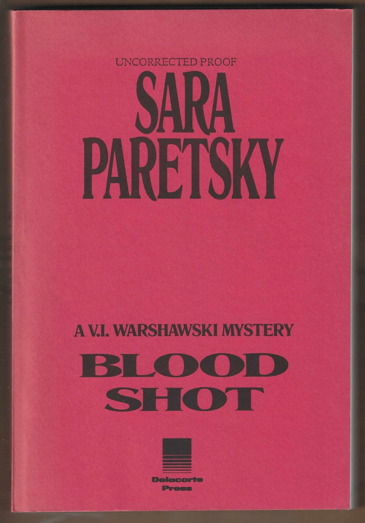 Blood Shot (Advance Uncorrected Proof) by Paretsky, Sara | Search for ...