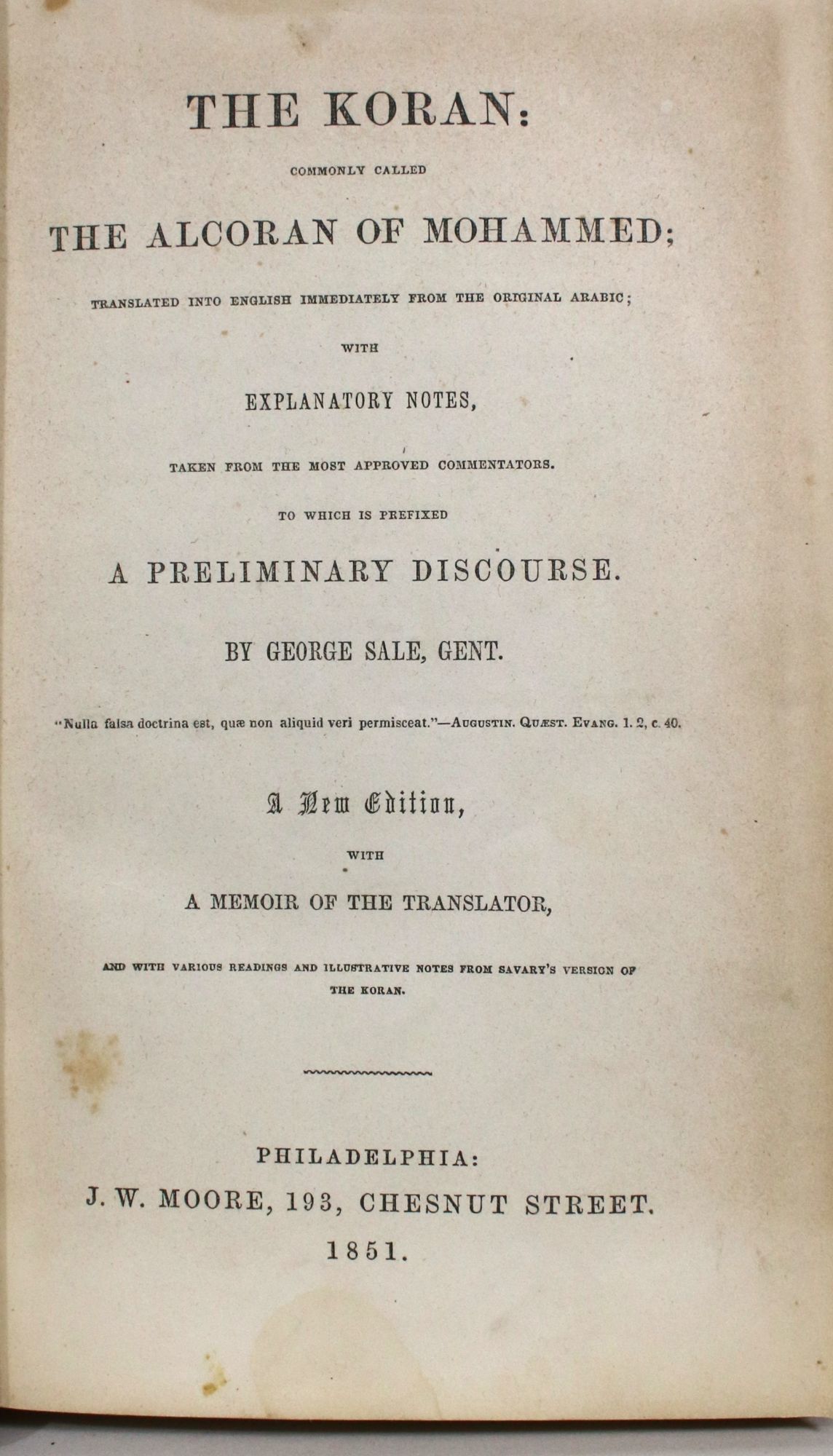 The Koran: Commonly Called the Alcoran of Mohammad; Translated into ...