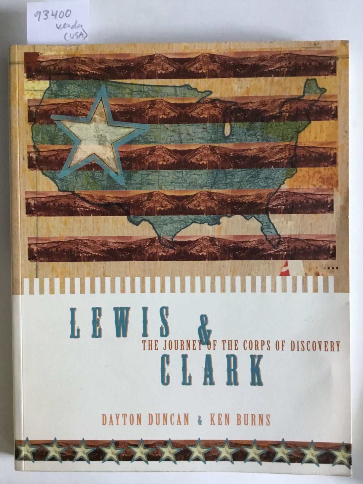 Lewis & Clark. The journey of the corps of discovery. Based on the ...