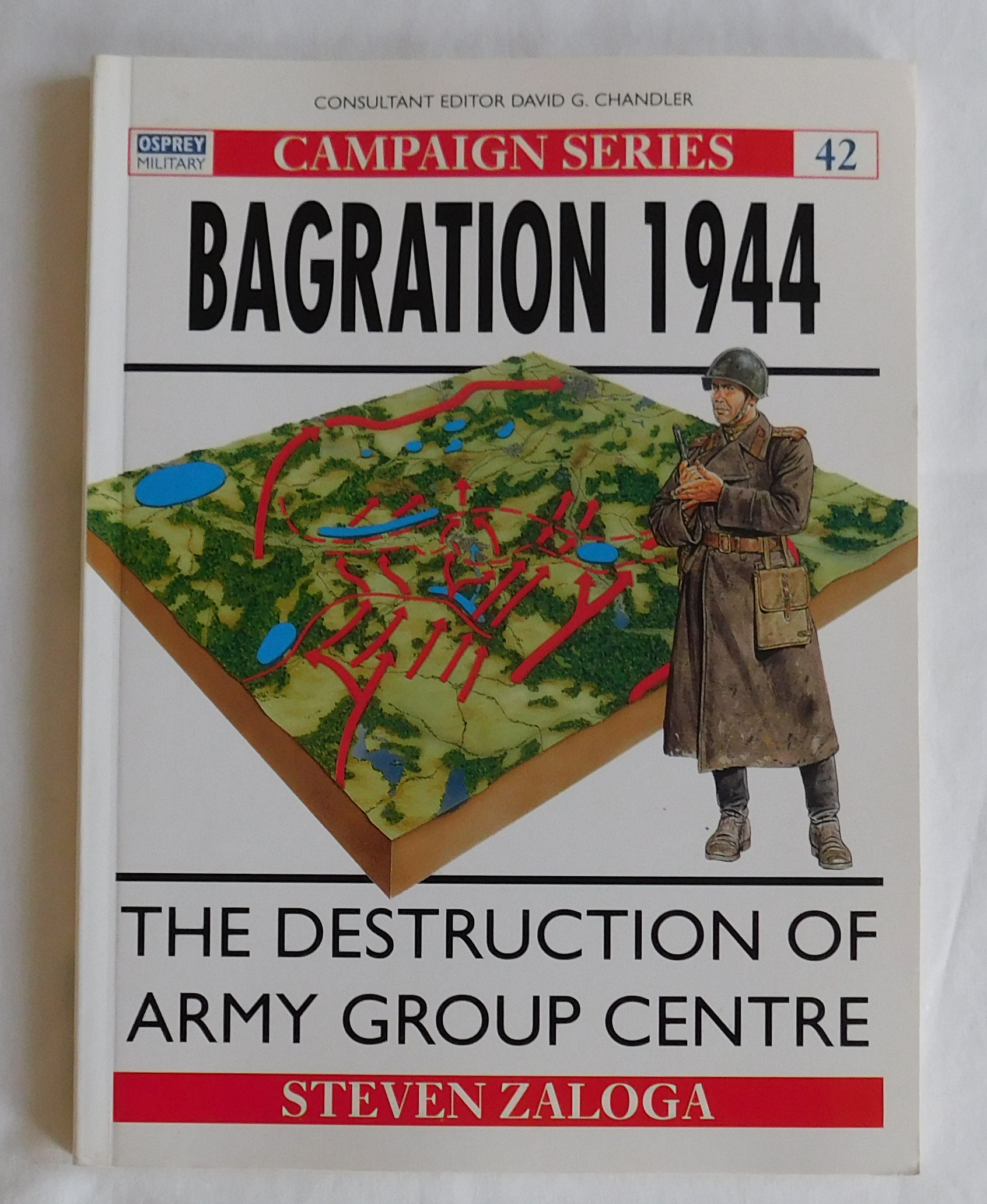 Bagration 1944 The Destruction Of Army Group Centre (Osprey Military ...