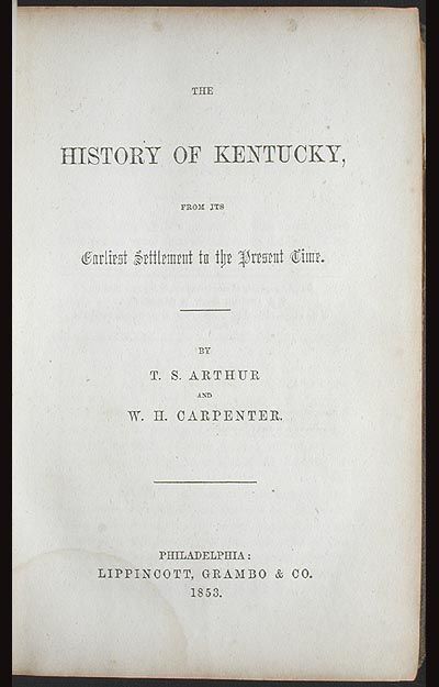 BIBLIO | The History of Kentucky, From Its Earliest Settlement to the ...