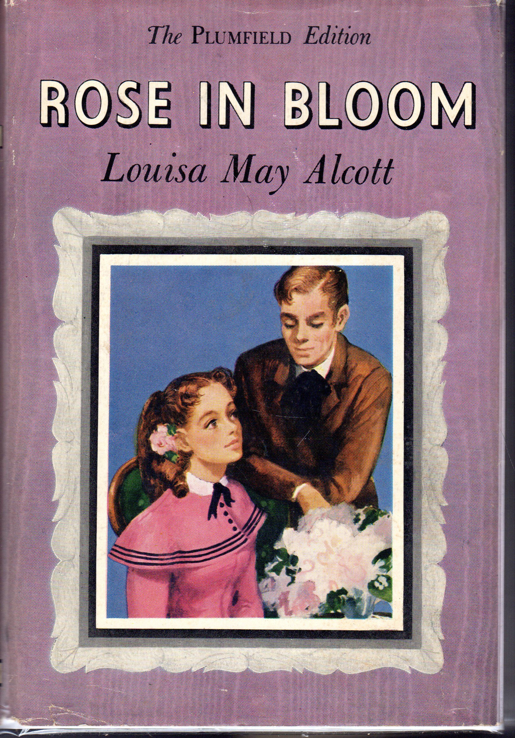 Rose In Bloom Louisa May Alcott