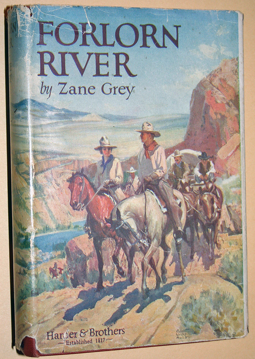 Forlorn River by Zane Grey - Signed First Edition - 1927 - from Idler ...