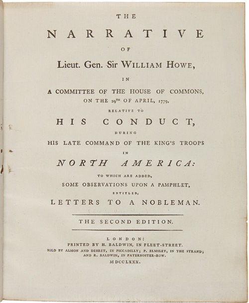 THE NARRATIVE OF LIEUT. GEN. SIR WILLIAM HOWE, IN A COMMITTEE OF THE ...