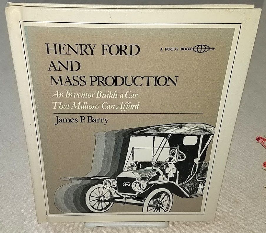 Mass Production Henry Ford