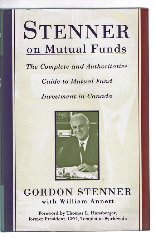 Stenner on Mutual Funds: The Complete and Authoritative Guide to Mutual ...