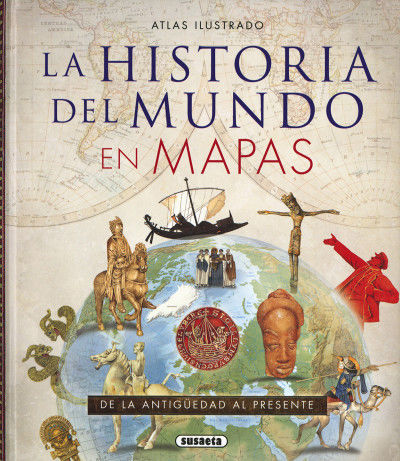 Atlas Ilustrado. Historia del mundo en mapas by Barrat, Edward Hall ...