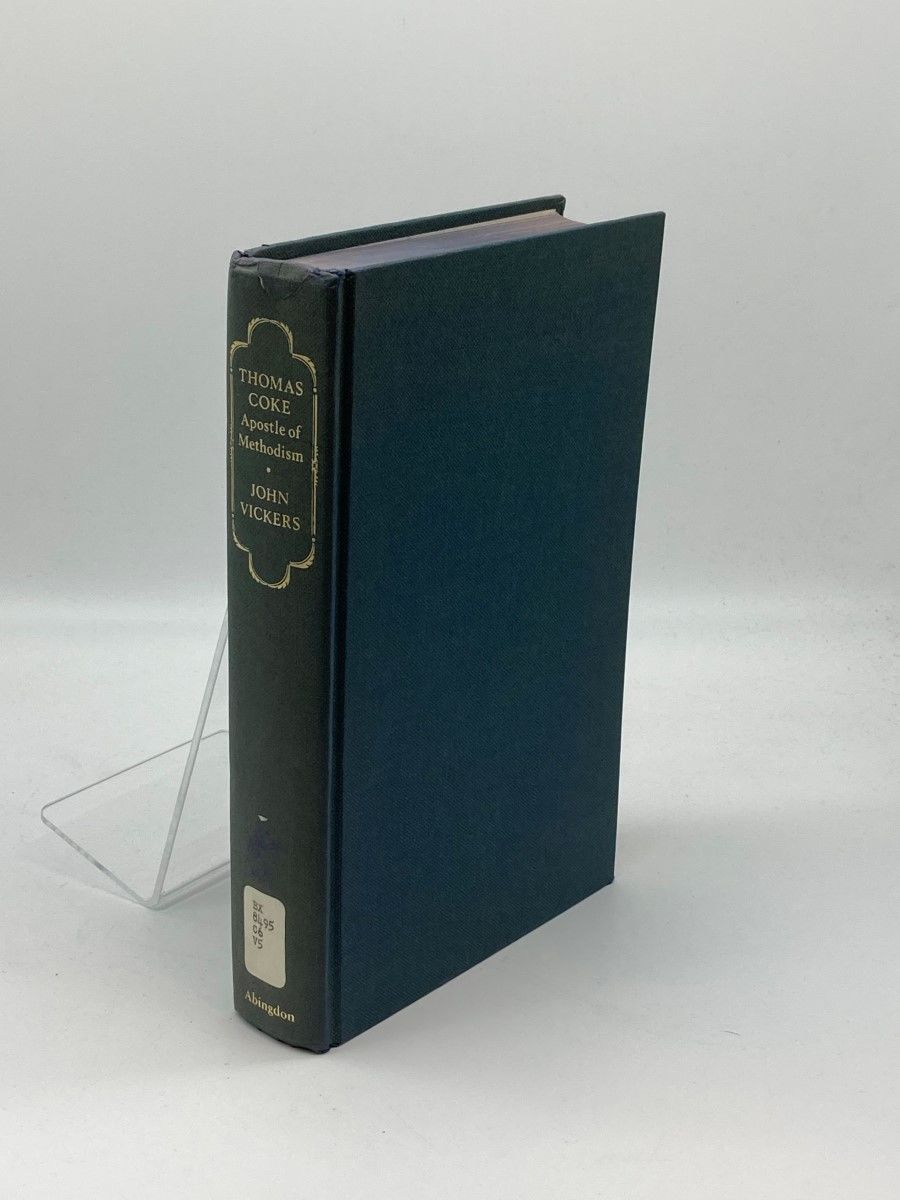 Thomas Coke Apostle of Methodism by John Vickers | Hardcover | 1969 | Abingdon Press ...