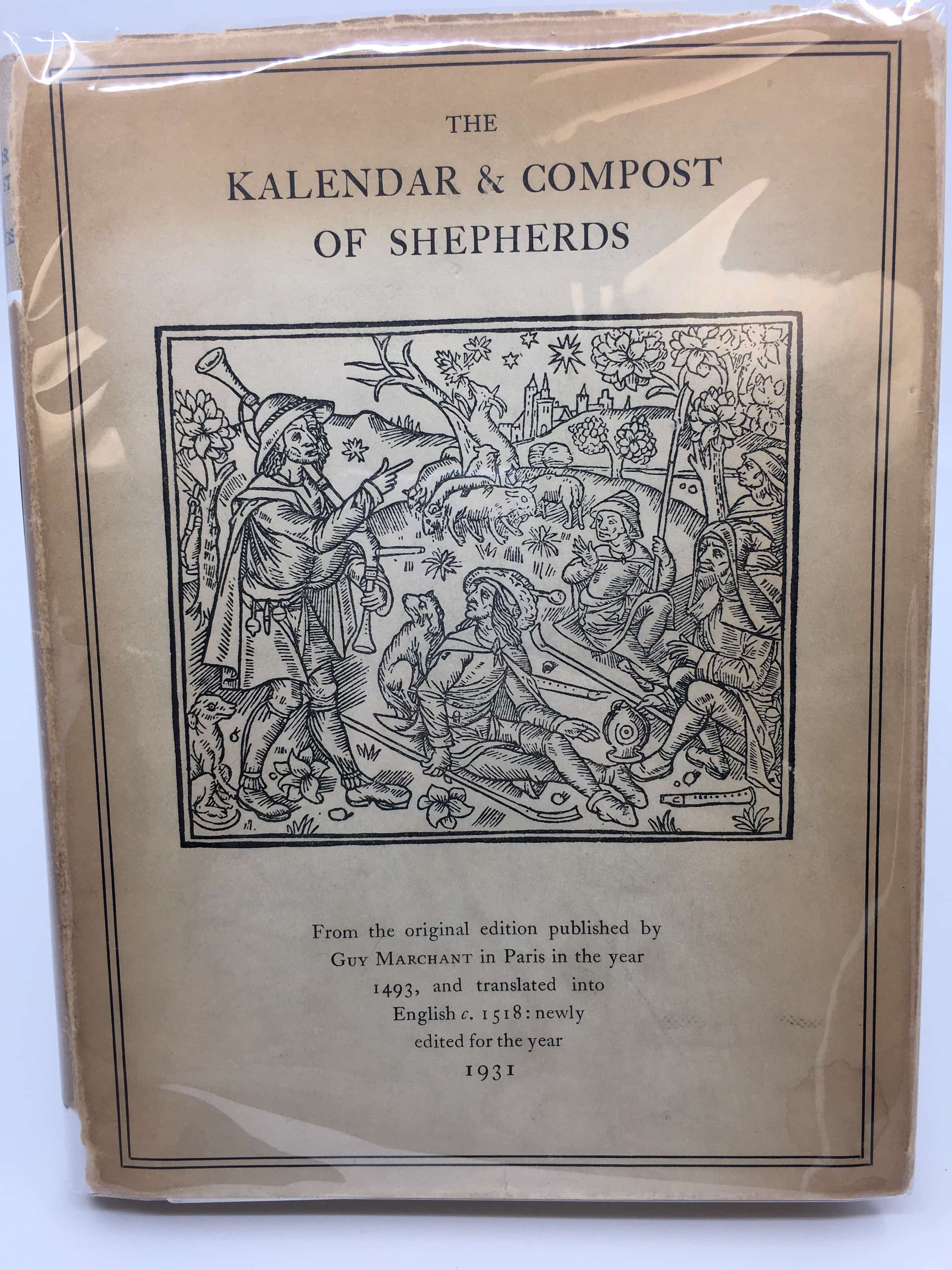 The Kalendar & Compost of Shepherds from the original edition published ...