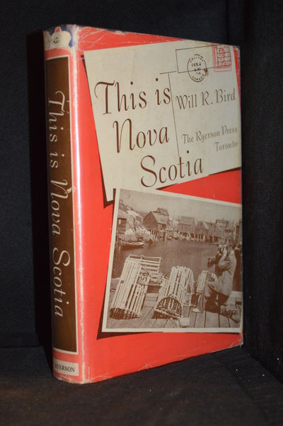 This is Nova Scotia by Bird, Will R | Hardcover | Ryerson | Biblio