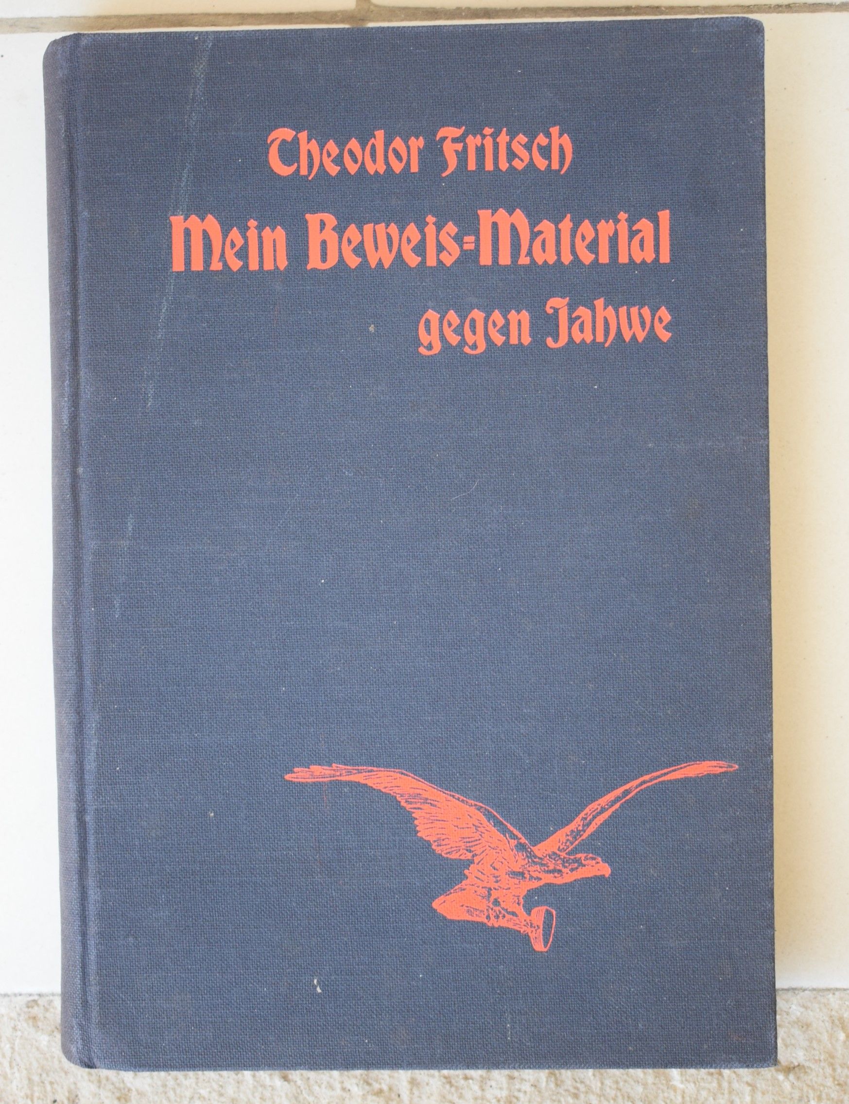 Theodor Fritsch My Evidence Against Yahweh. Second Edition by ...