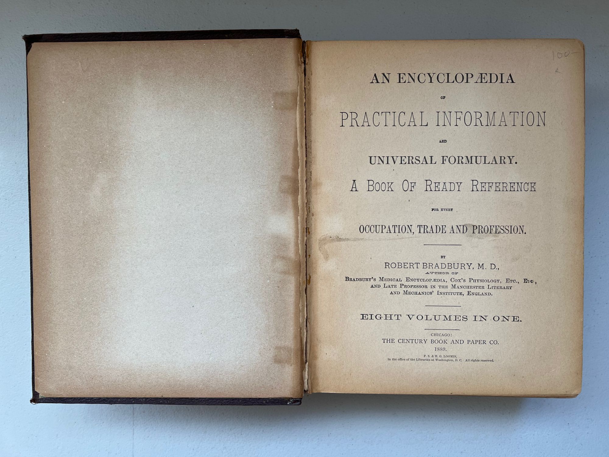 An Encyclopaedia of Practical Information and Universal Formulary: A Book of Ready Reference for ...