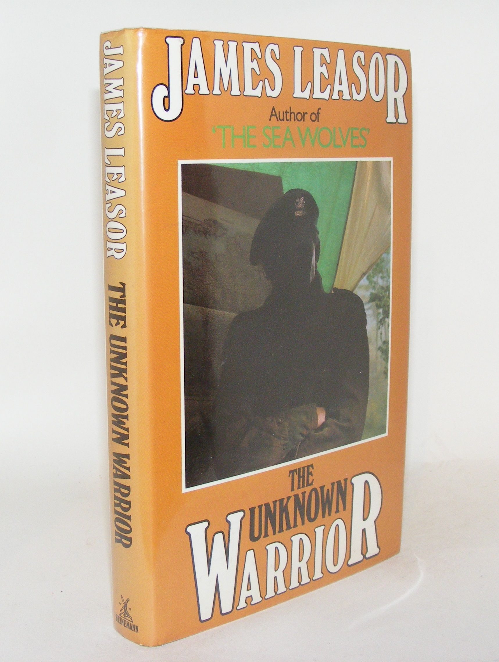 BIBLIO | THE UNKNOWN WARRIOR by LEASOR James | | | Heinemann, 1980