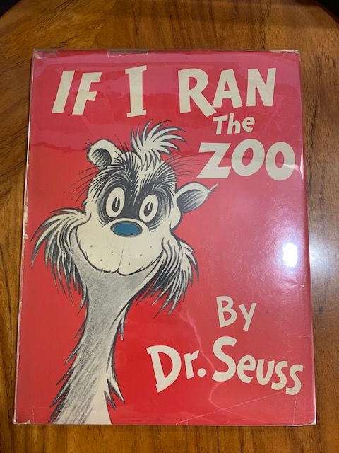 If I Ran The Zoo by DR. SEUSS (THEODOR GEISEL) | | 1950 | New York ...