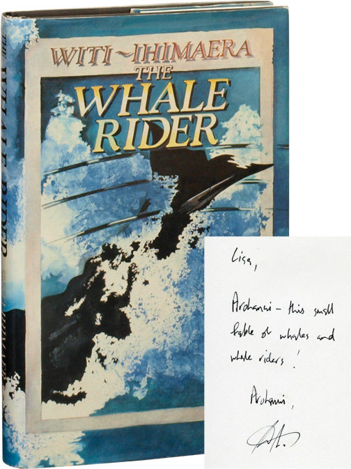 The Whale Rider (First Edition, inscribed) by Ihimaera, Witi | | 1987 ...