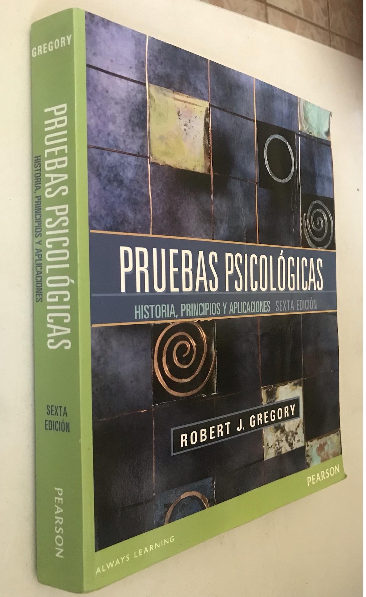 Pruebas Psicologicas: Historia Principios Y Aplicaciones de Robert Gregory | Softcover | 2012 ...