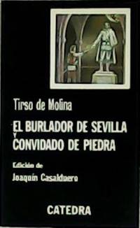 el burlador de sevilla y convidado by molina tirso de - - Biblio.com