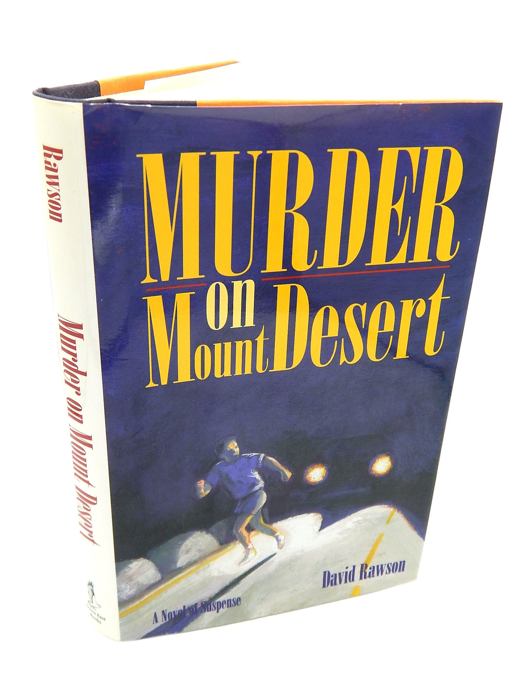 Murder on Mount Desert by David Rawson | Hardcover | 1995 | Down East ...