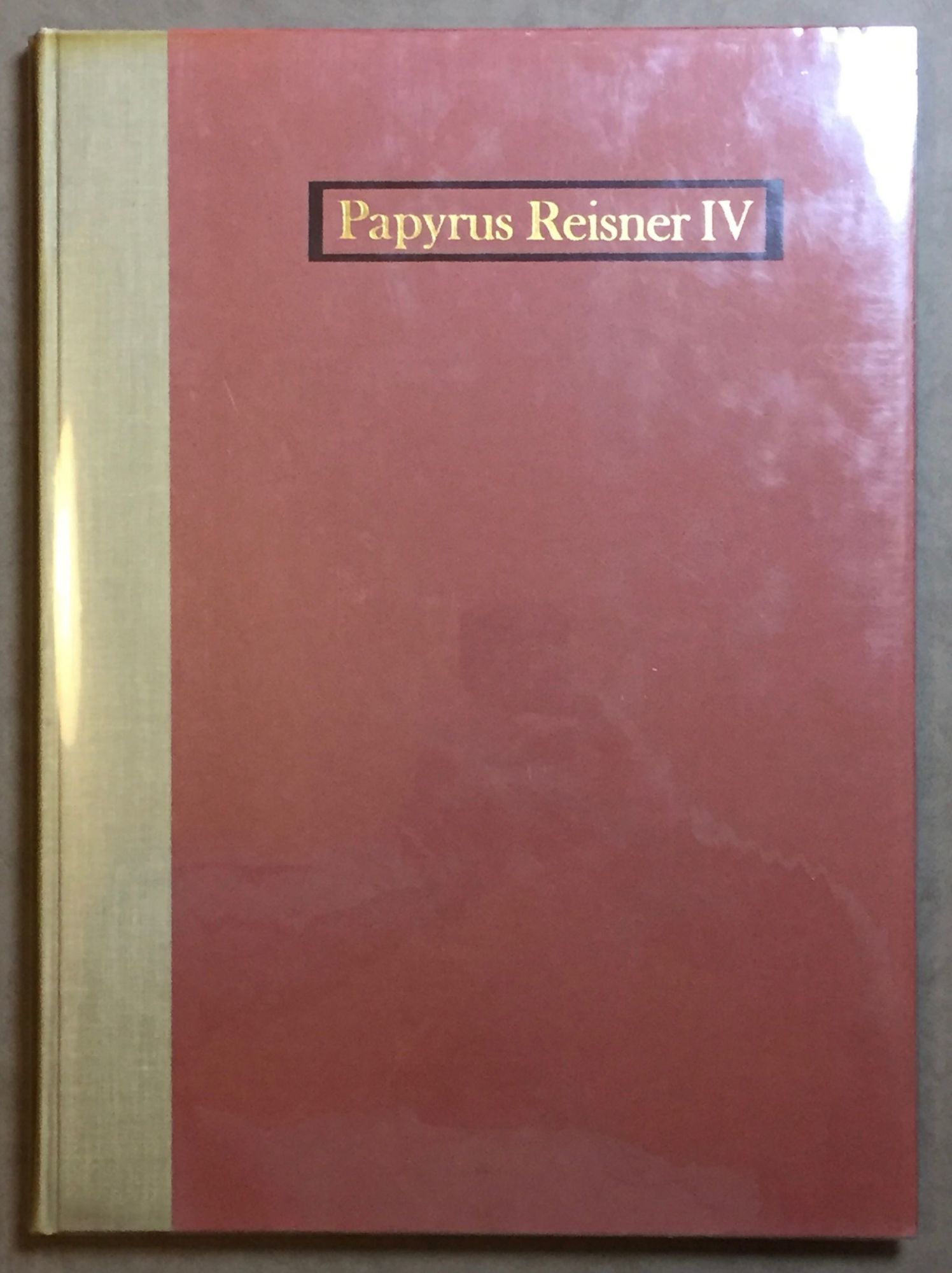 Papyrus Reisner IV: Personal accounts of the early XIIth dynasty by ...
