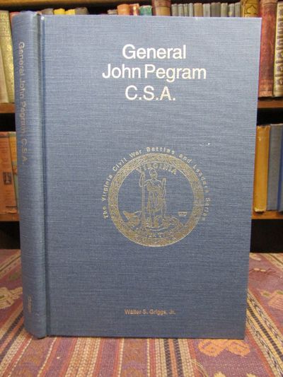 General John Pegram Csa by Walter S. Griggs | Hardcover | 1993-01 | H.E ...
