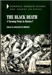 The Black Death: A Turning Point in History by William M. (Editor ...