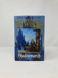 Shadowmarch: Shadowmarch: Volume I. by Tad Williams - Signed First ...