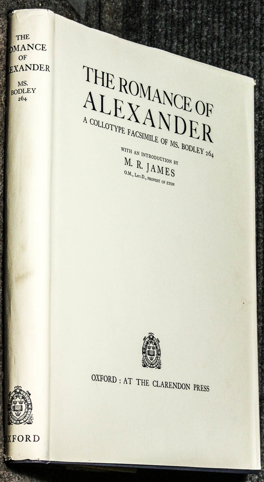 The Romance Of Alexander: A Collotype Facsimile Of Ms. Bodley 264 Ltd ...