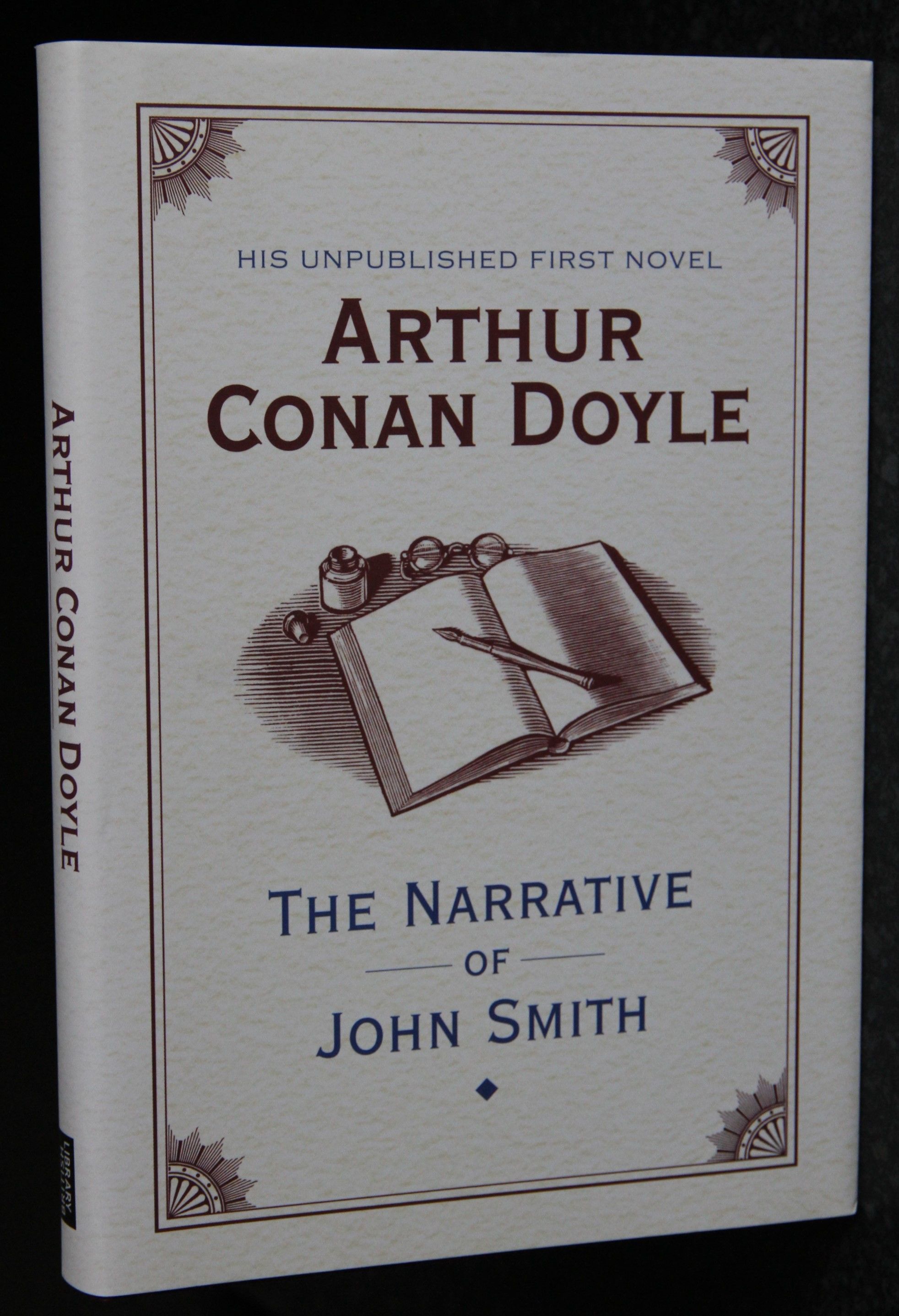 The Narrative of John Smith - His Unpublished First Novel by Arthur ...
