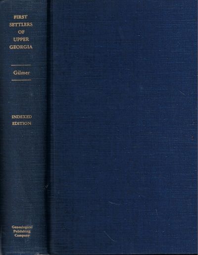 Sketches of Some of the First Settlers of Upper Georgia, of the ...