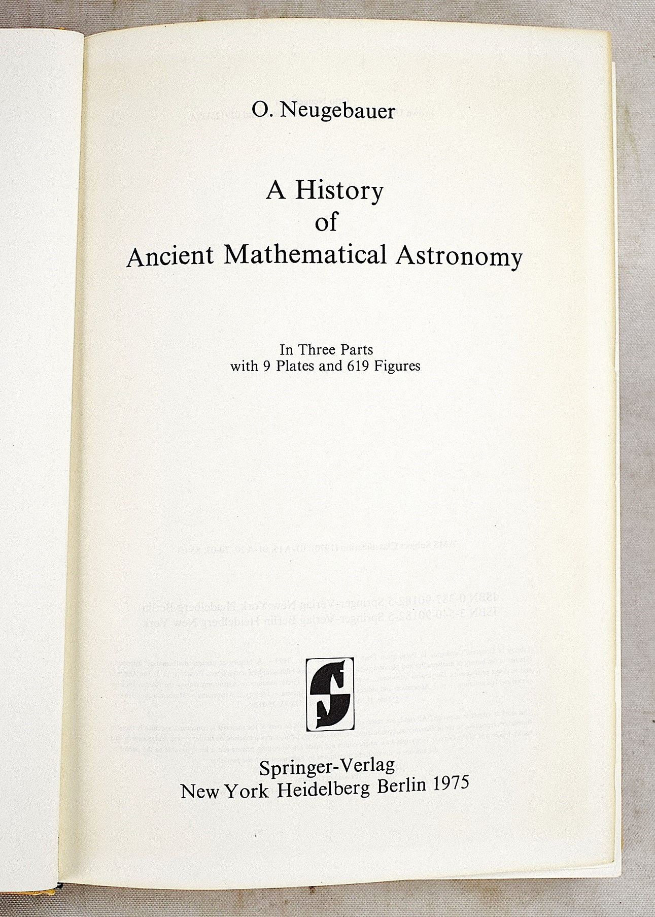 BIBLIO | A History of Ancient Mathematical Astronomy (Studies in the ...