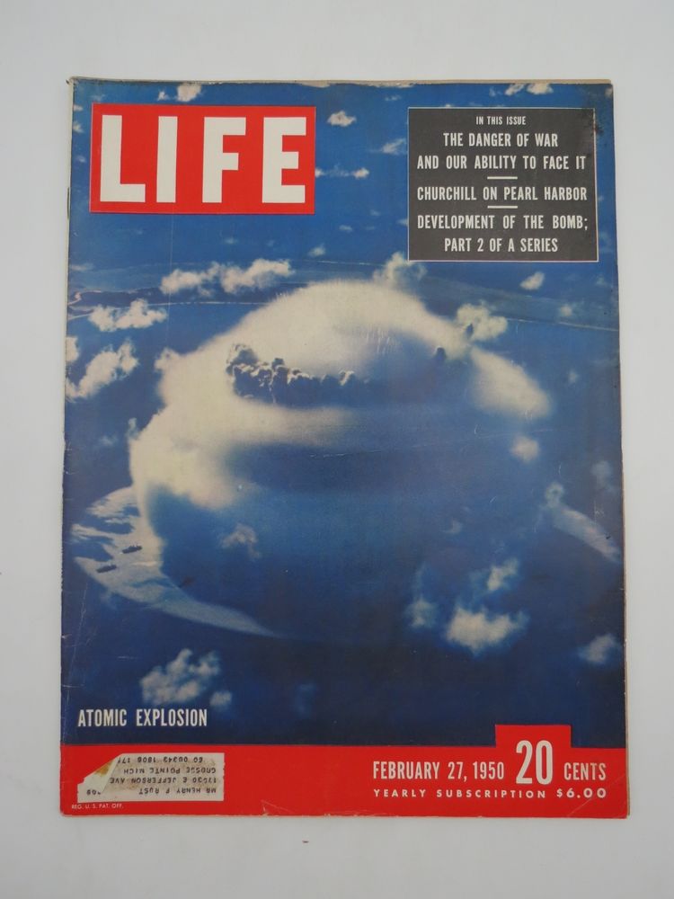 LIFE MAGAZINE - FEBRUARY 27, 1950 (ATOMIC BOMB EXPLOSION) Magazine ...