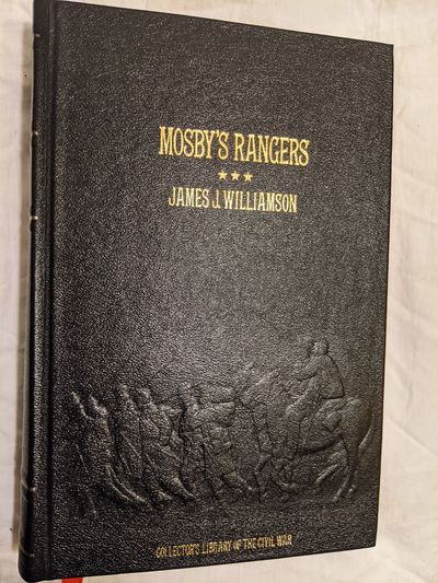 MOSBY'S RANGERS: A RECORD OF THE OPERATIONS OF THE FORTY-THIRD ...