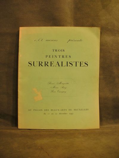 Trois peintres surréalistes: René Magritte, Man Ray, Yves Tanguy ...
