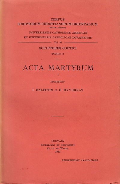 Acta Martyrum I. (Corpus Scriptorum Christianorum Orientalium 43 ...