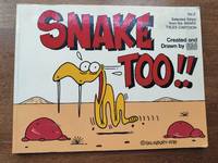BIBLIO | Snake too!!: Selected strips from the Snake tales cartoon by ...