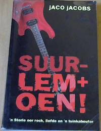 Suurlemoen ! by Jacobs, Jaco | Soft cover | 2010 | LAPA Uitgewers ...