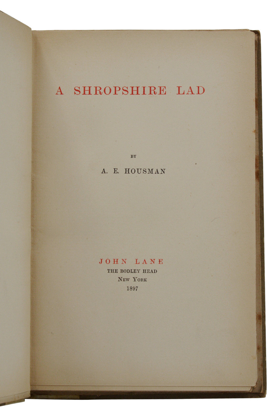 A Shropshire Lad by Housman, A.E | | 1897 | John Lane | Biblio