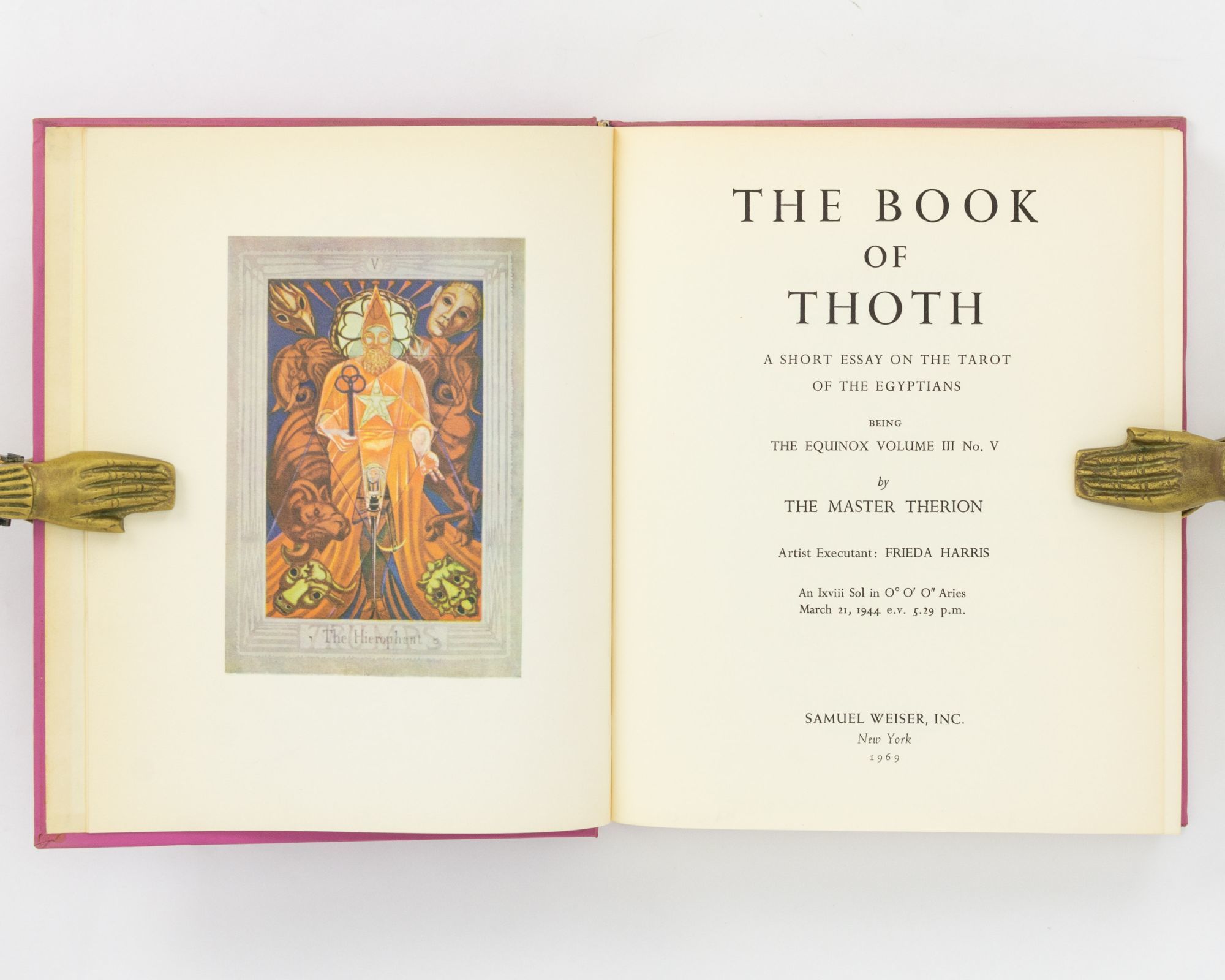 The Book of Thoth. A Short Essay on the Tarot of the Egyptians. Being The Equinox Volume III No ...
