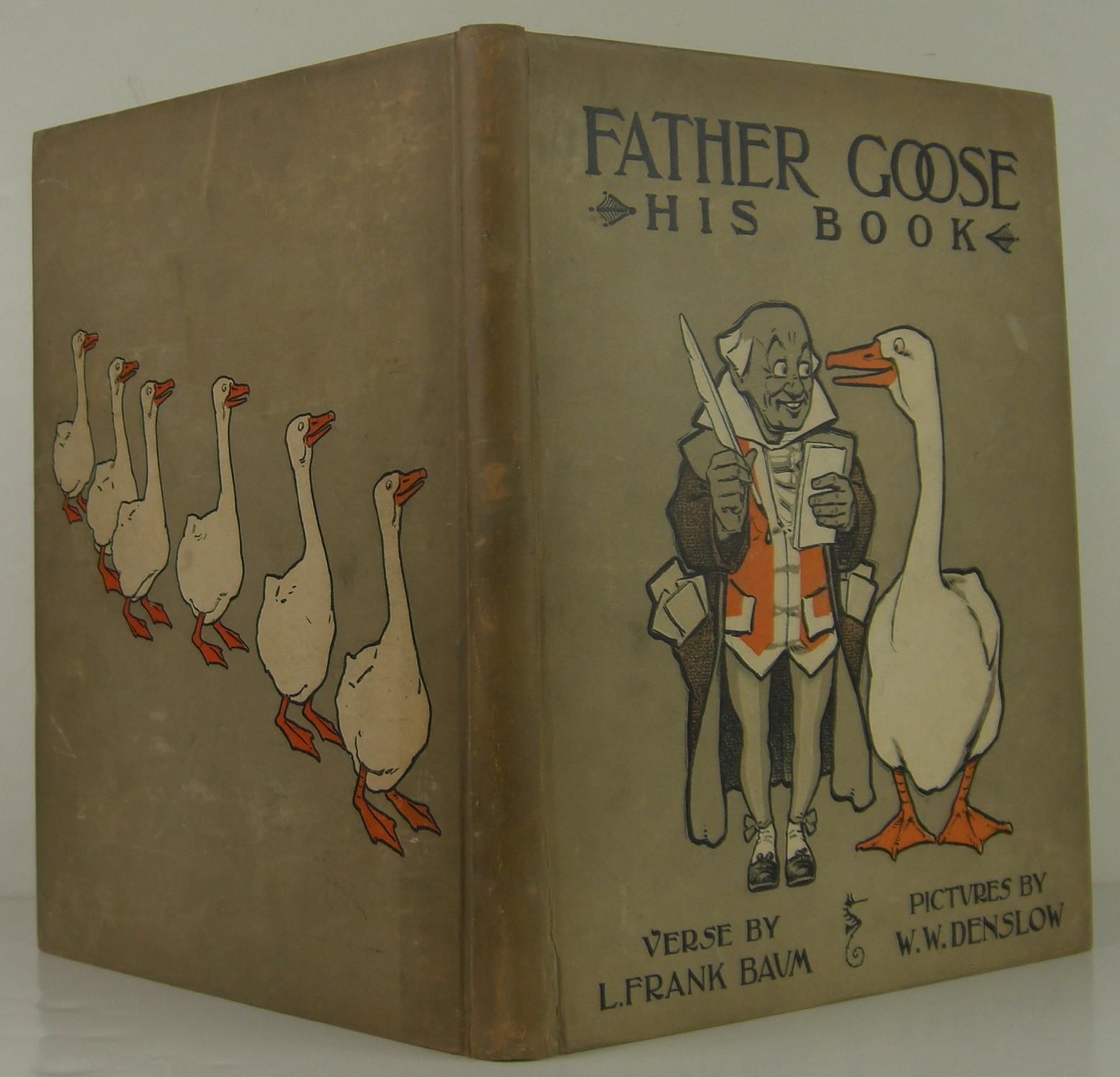 Father Goose His Book by Baum, Frank L | Hardcover | 1899 | Geo. M ...