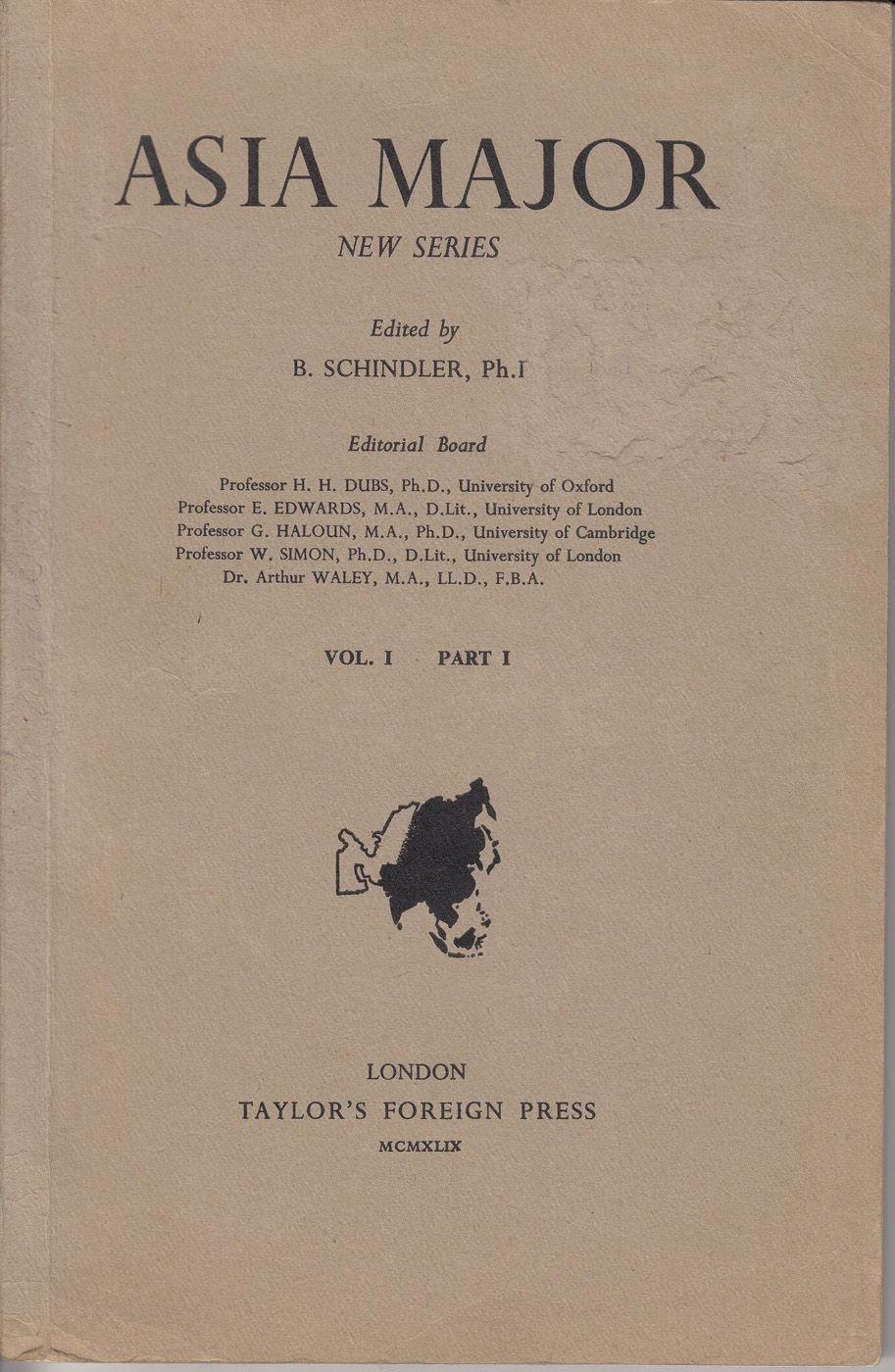Asia Major: New Series Vol. I Part I. by Schindler, B., editor | 1949 ...