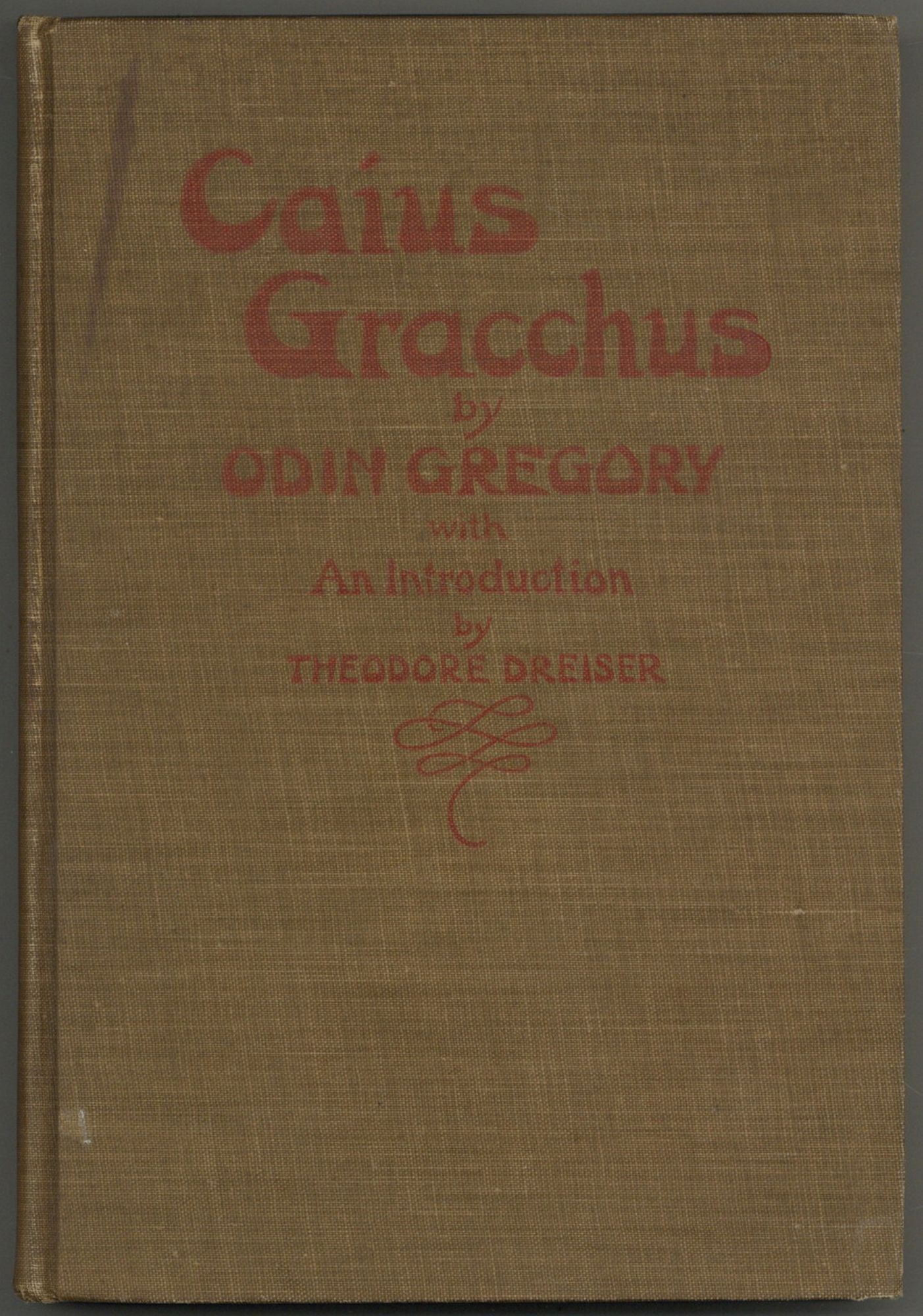Caius Gracchus. A Tragedy by GREGORY, Odin | Search for Rare Books | ABAA