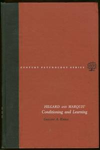 HILGARD AND MARQUIS' CONDITIONING AND LEARNING by Kimble, Gregory ...